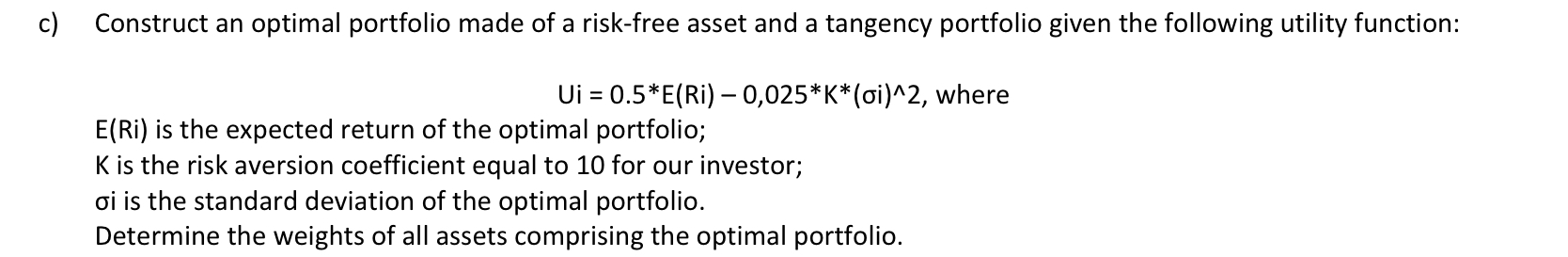 Solved Construct an optimal portfolio made of a risk-free | Chegg.com