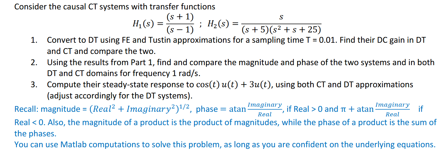 Solved Consider the causal CT systems with transfer | Chegg.com