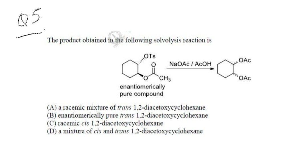Solved Q5 The product obtained in the following solvolysis | Chegg.com