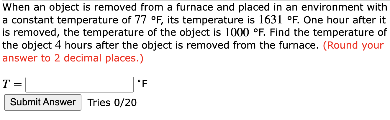 Solved When an object is removed from a furnace and placed | Chegg.com