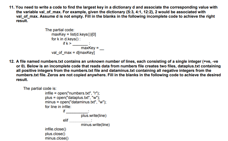 Solved 11. You need to write a code to find the largest key | Chegg.com