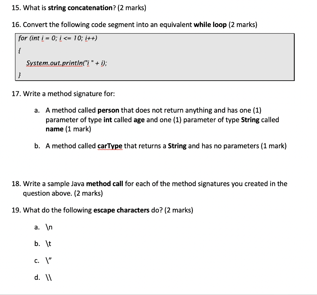Solved 15. What is string concatenation? (2 marks) 16. | Chegg.com