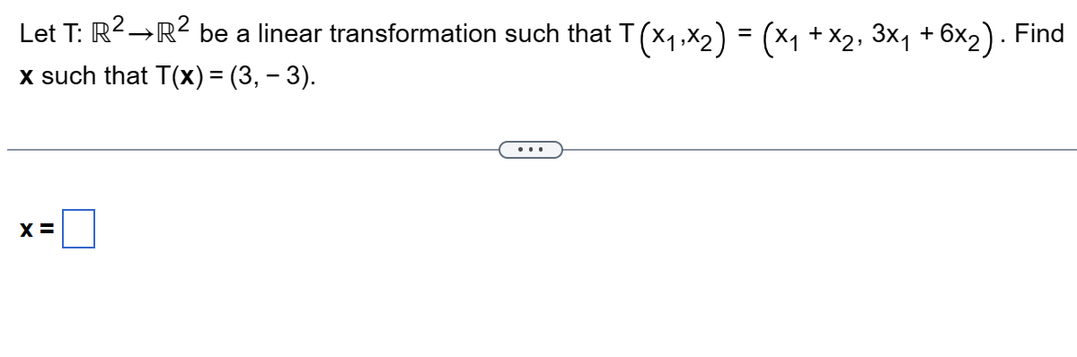 Solved Let T:R2→R2 be a linear transformation such that | Chegg.com