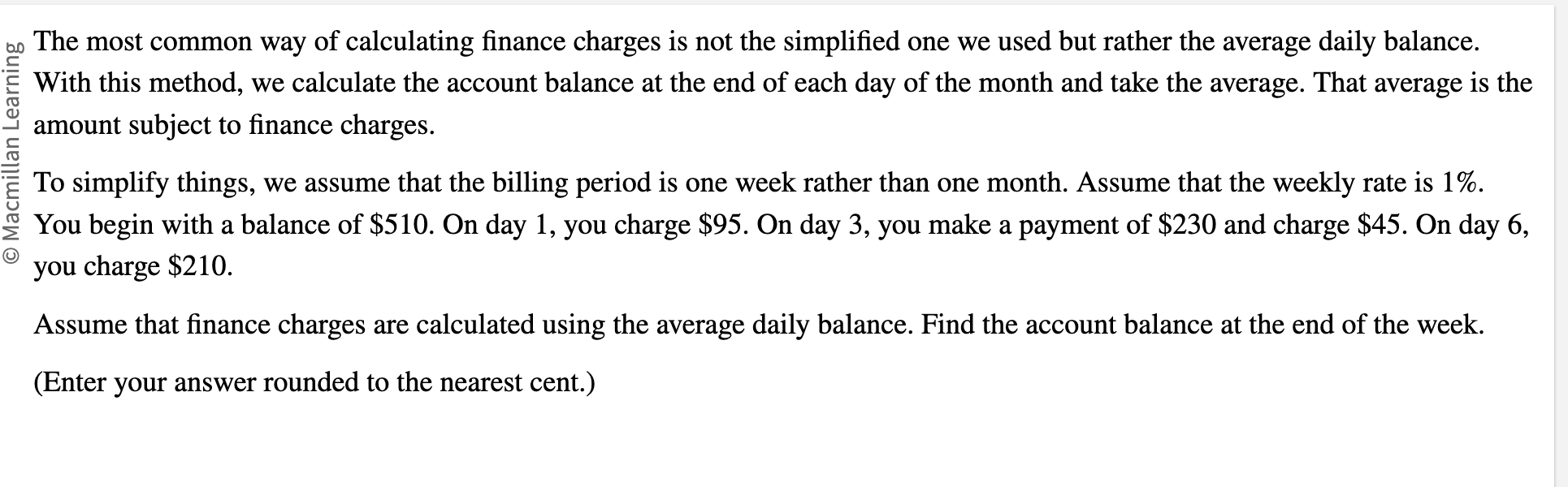 Solved The most common way of calculating finance charges is | Chegg.com