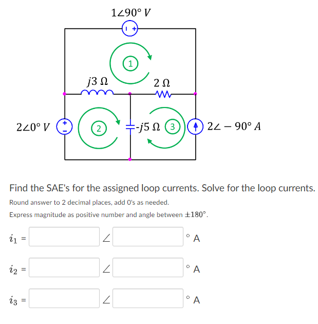 Find the SAE's for the assigned loop currents. Solve | Chegg.com