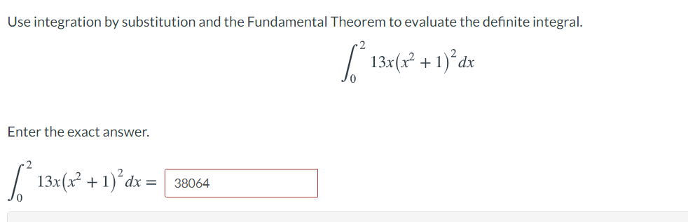 Solved Use integration by substitution and the Fundamental | Chegg.com