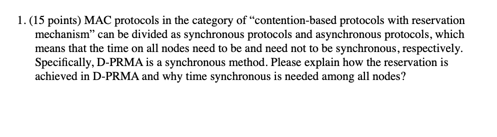 Solved MAC protocols in the category of “contention-based | Chegg.com