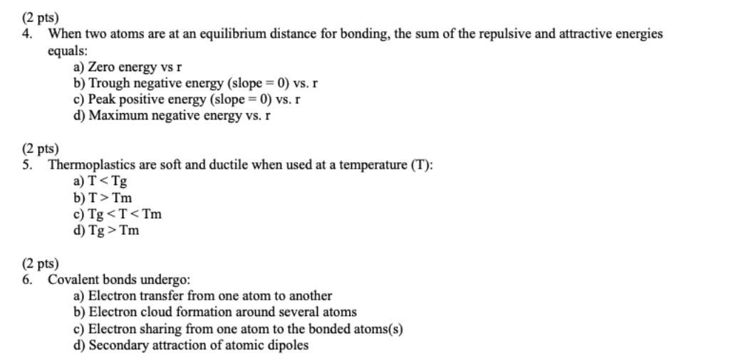 Solved (2 pts) 4. When two atoms are at an equilibrium | Chegg.com
