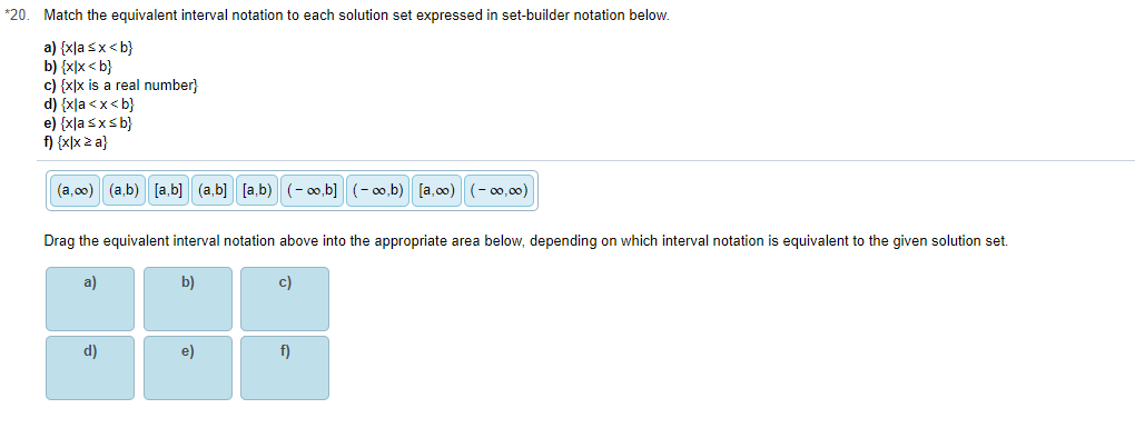 Solved *20. Match the equivalent interval notation to each | Chegg.com