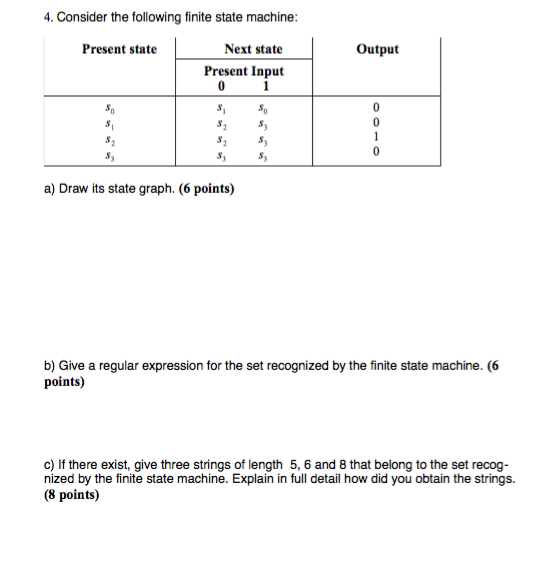 Solved 4. Consider the following finite state machine: | Chegg.com