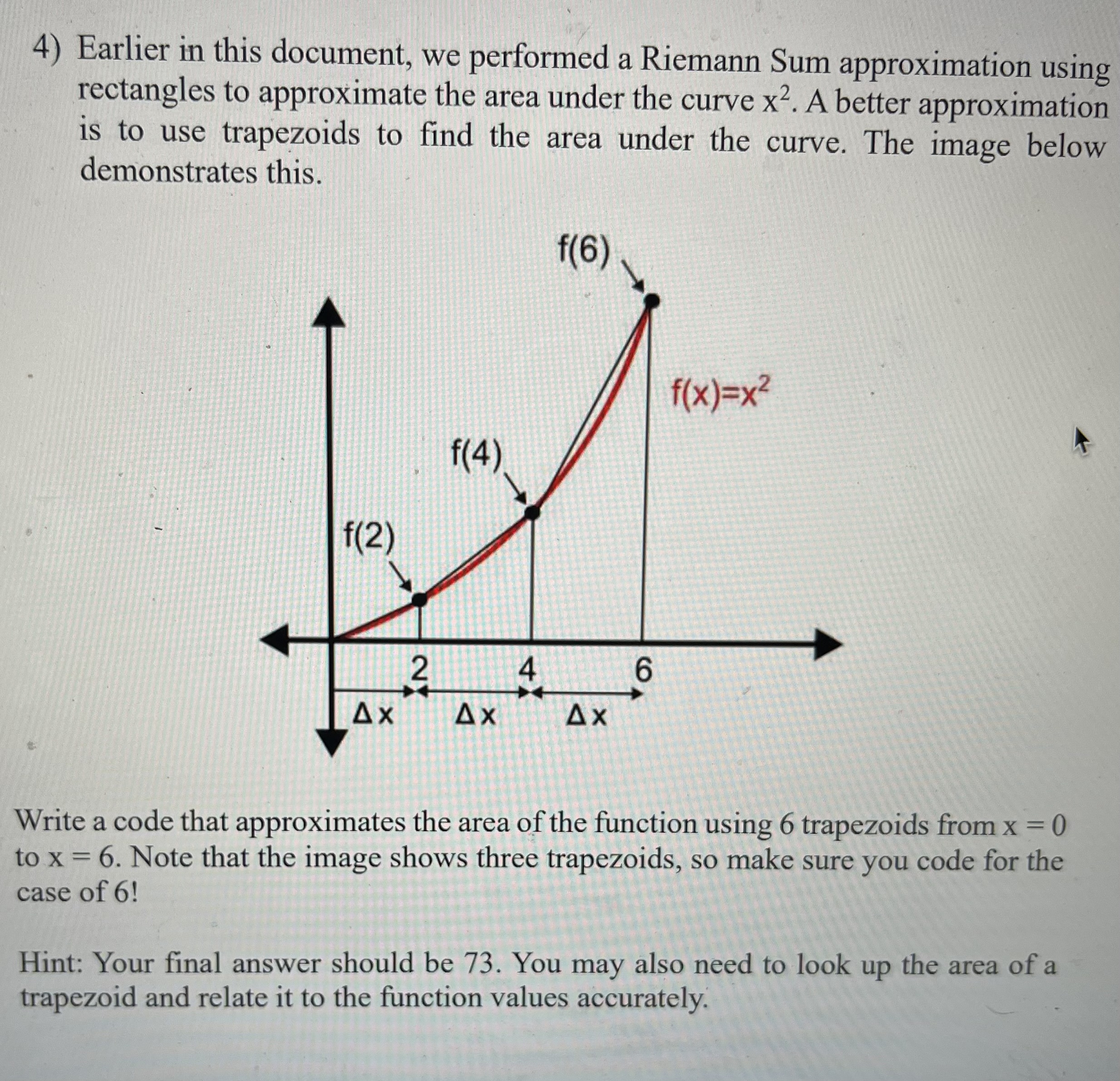 Solved 4) Earlier in this document, we performed a Riemann | Chegg.com