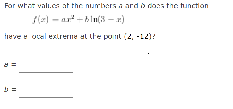 Solved For what values of the numbers a and b does the | Chegg.com