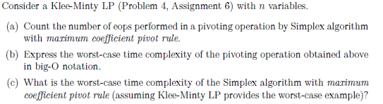 Solved Consider a Klee-Minty LP (Problem 4, Assignment 6) | Chegg.com