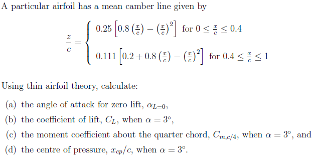 Solved A particular airfoil has a mean camber line given by | Chegg.com