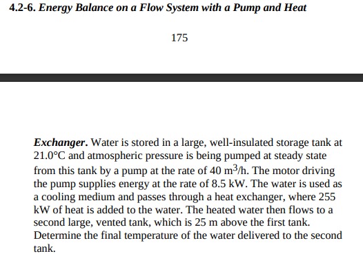 Solved 4.2-6. ﻿Energy Balance on a Flow System with a Pump | Chegg.com