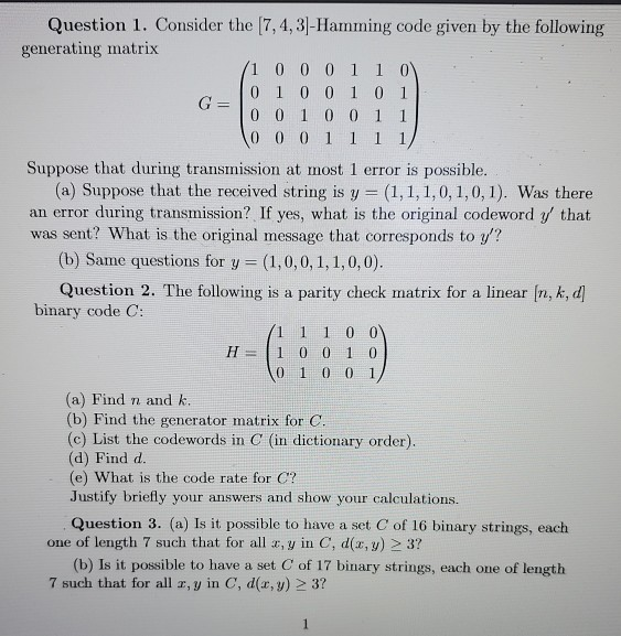 Solved Question 1. Consider the (7,4, 3]-Hamming code given | Chegg.com