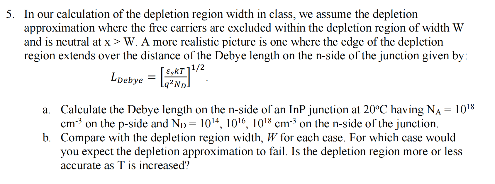 Solved In ﻿our calculation of ﻿the depletion region width in | Chegg.com