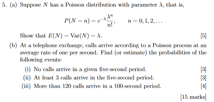 Solved 5. (a) Suppose N has a Poisson distribution with | Chegg.com