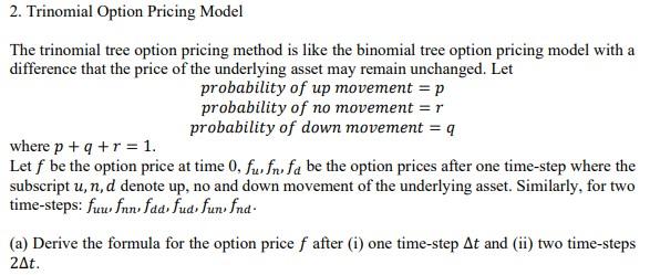 2 Trinomial Option Pricing Model The Trinomial Tree 