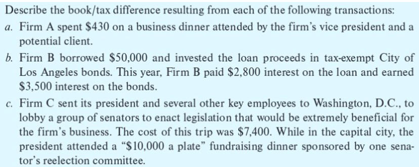 Solved Describe the book/tax difference resulting from each | Chegg.com