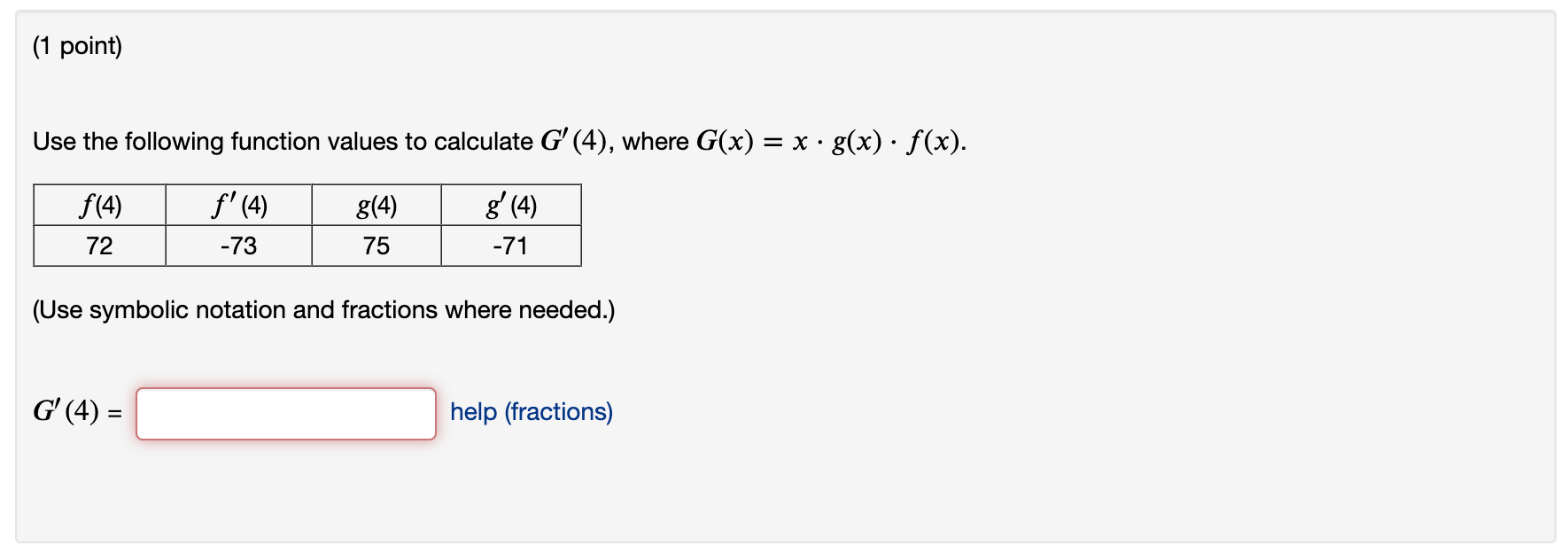 Solved Use the following function values to calculate G′(4), | Chegg.com