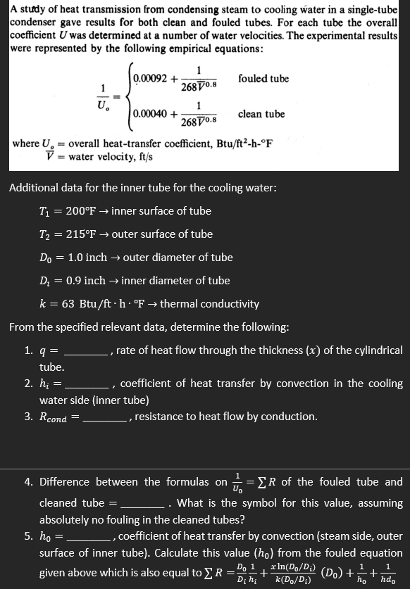 Solved A study of heat transmission from condensing steam to | Chegg.com