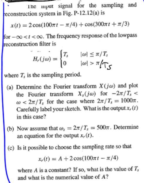 Solved The mut signal for the sampling and feconstruction | Chegg.com