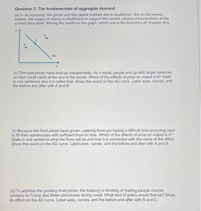 Solved Question 2. The fundamentals of aggregate demand (a) | Chegg.com