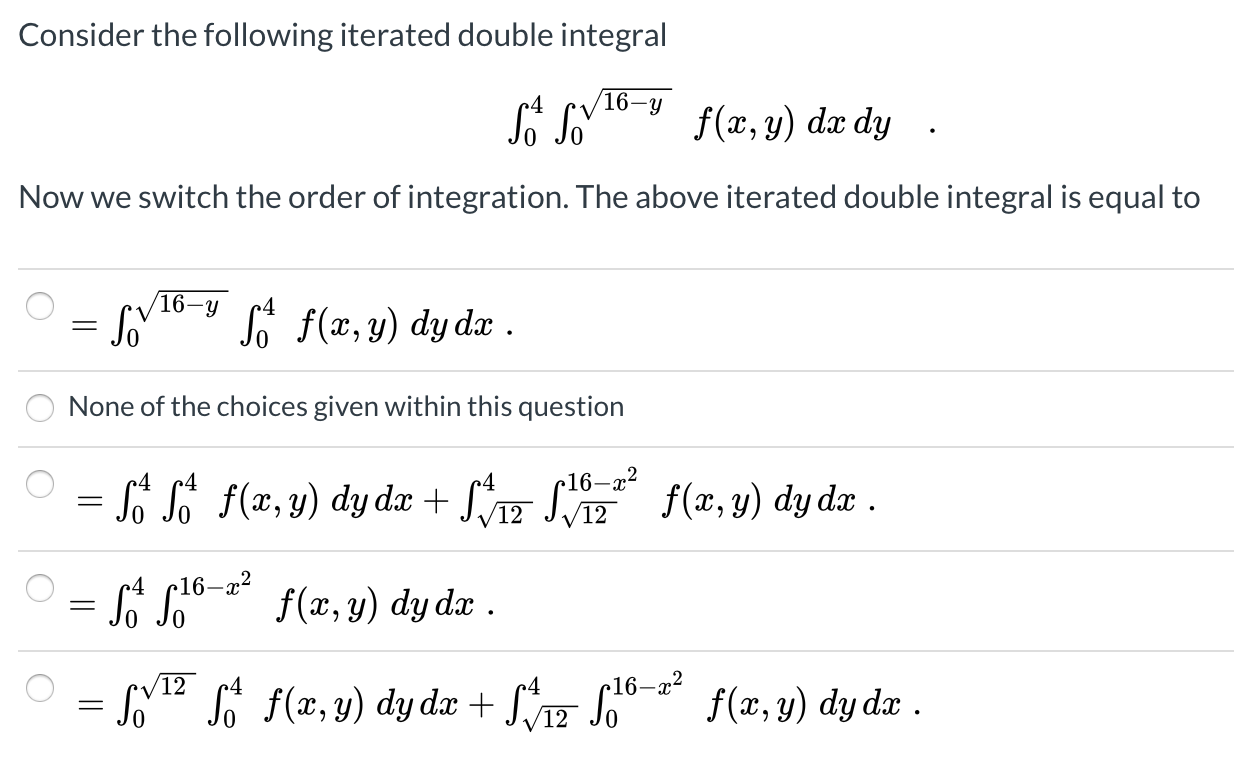 Solved Consider the following iterated double integral 10-9 | Chegg.com
