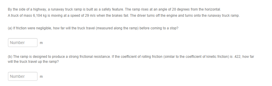 Solved By the side of a highway, a runaway truck ramp is | Chegg.com