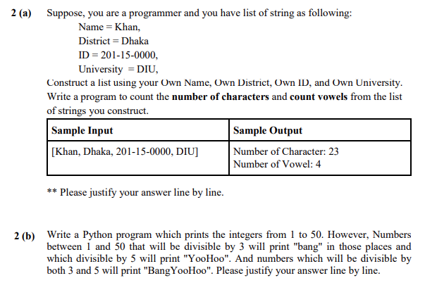 Solved 2 (a) Suppose, you are a programmer and you have list | Chegg.com