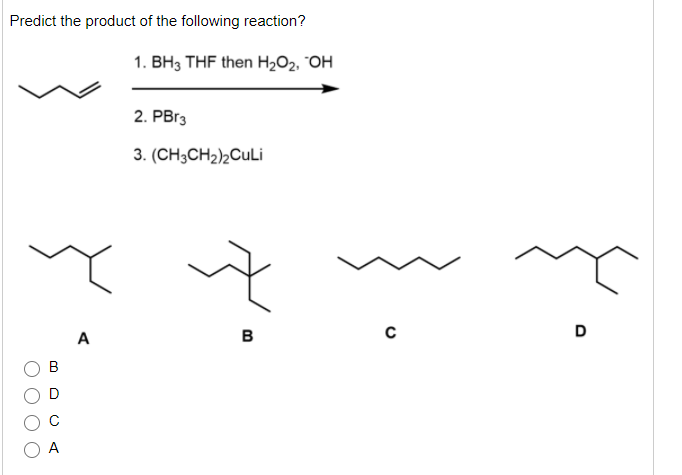 Solved Predict the product of the following reaction? 1. BH3 | Chegg.com