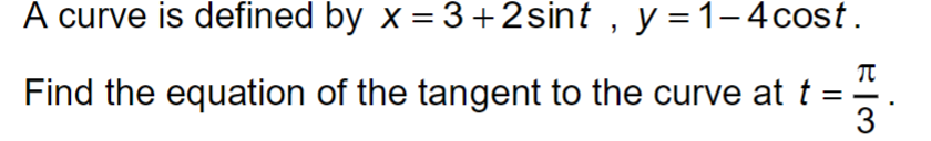 Solved A curve is defined by x=3+2sint,y=1−4cost. Find the | Chegg.com