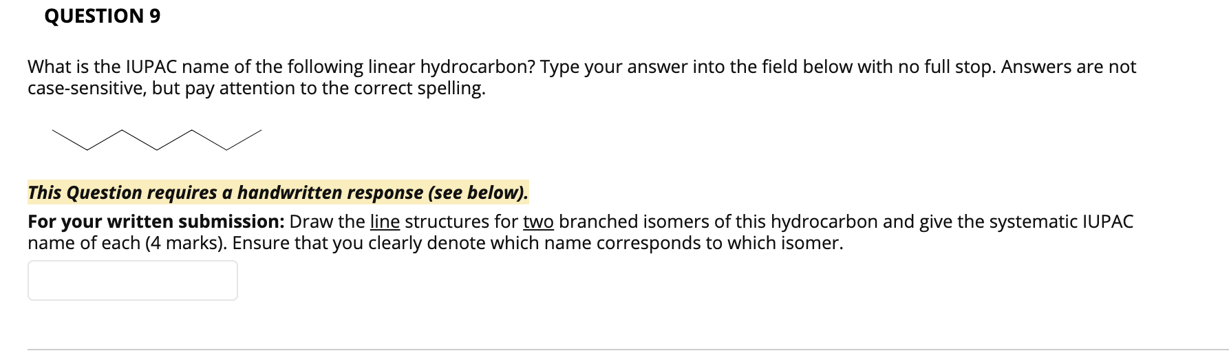 Solved What is the IUPAC name of the following linear | Chegg.com