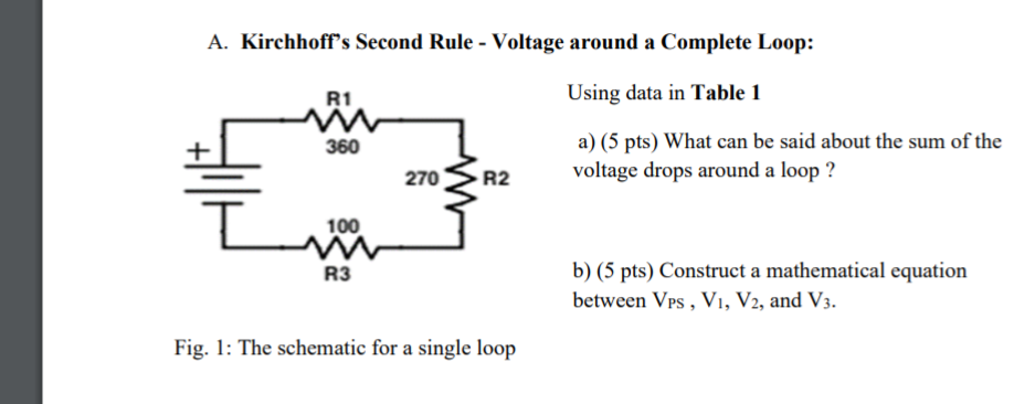 Solved A. Kirchhoff's Second Rule - Voltage around a | Chegg.com