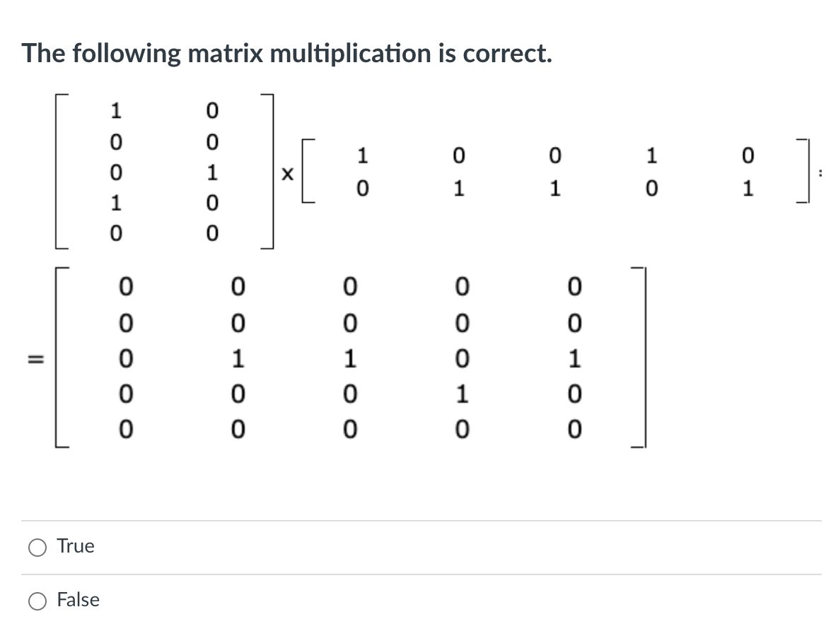 Solved The following matrix multiplication is correct. 1 O O | Chegg.com