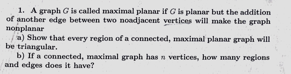 Solved 1 A Graph G Is Called Maximal Planar If G Is Planar 