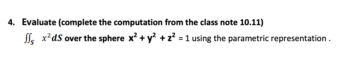 Solved Evaluate (complete the computation from the class | Chegg.com