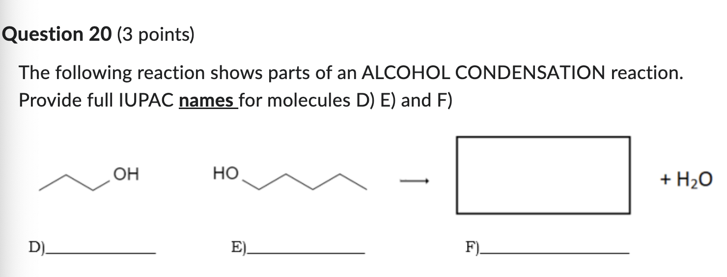Solved Question 20 (3 ﻿points) ﻿The following reaction shows | Chegg.com