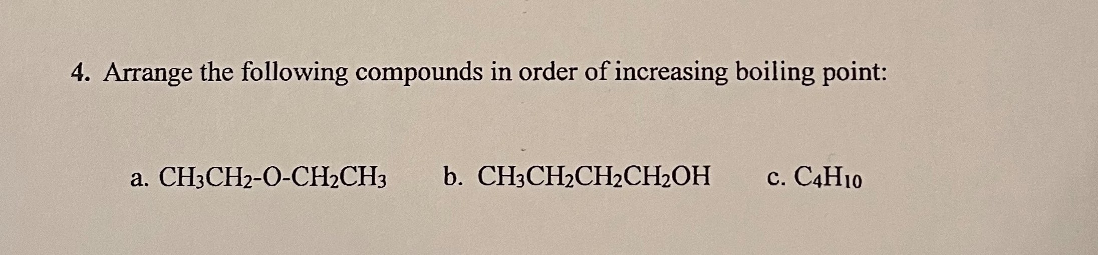 Arrange the following compounds in order of | Chegg.com