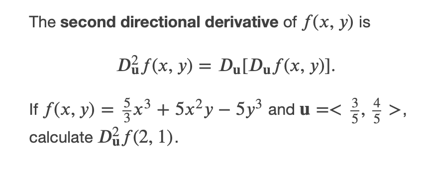 Solved The second directional derivative of f(x, y) is D(x, | Chegg.com