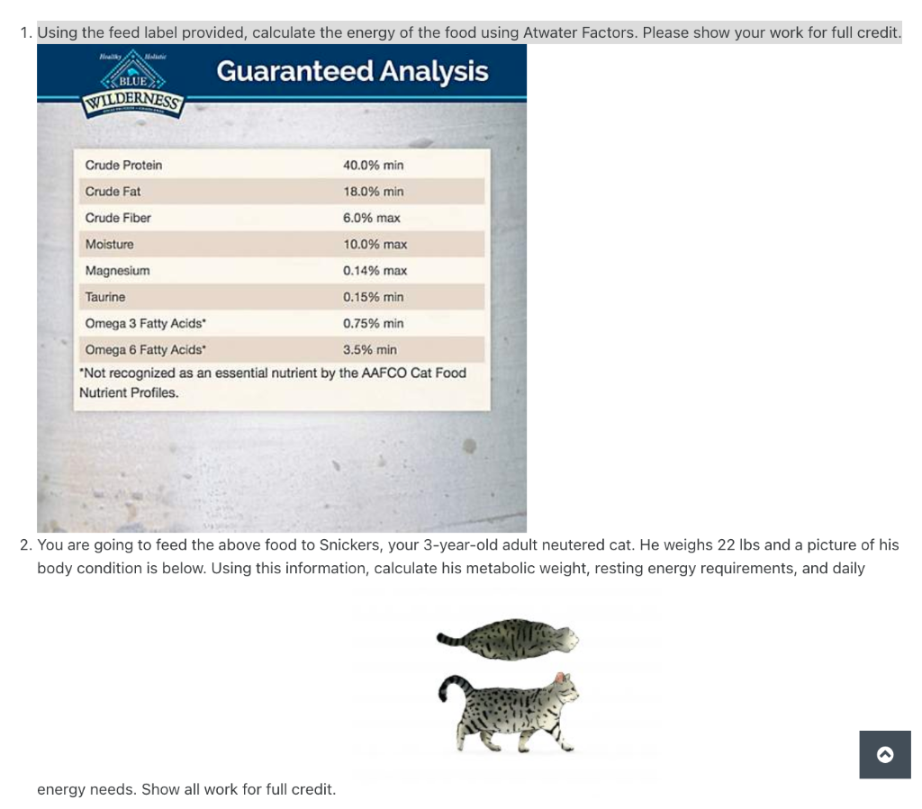 Solved 1. Using the feed label provided, calculate the | Chegg.com