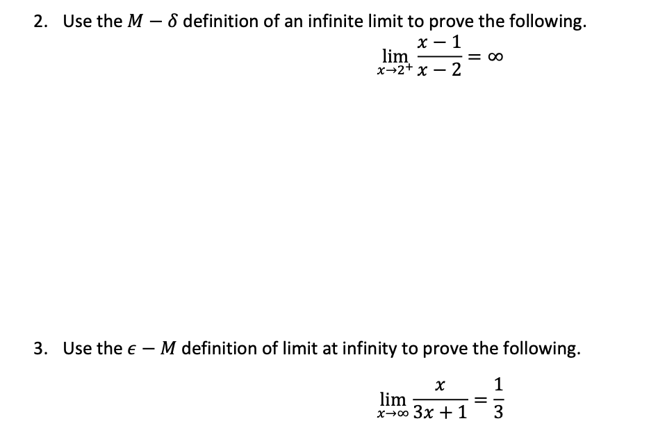 Solved 2. Use the M - definition of an infinite limit to | Chegg.com
