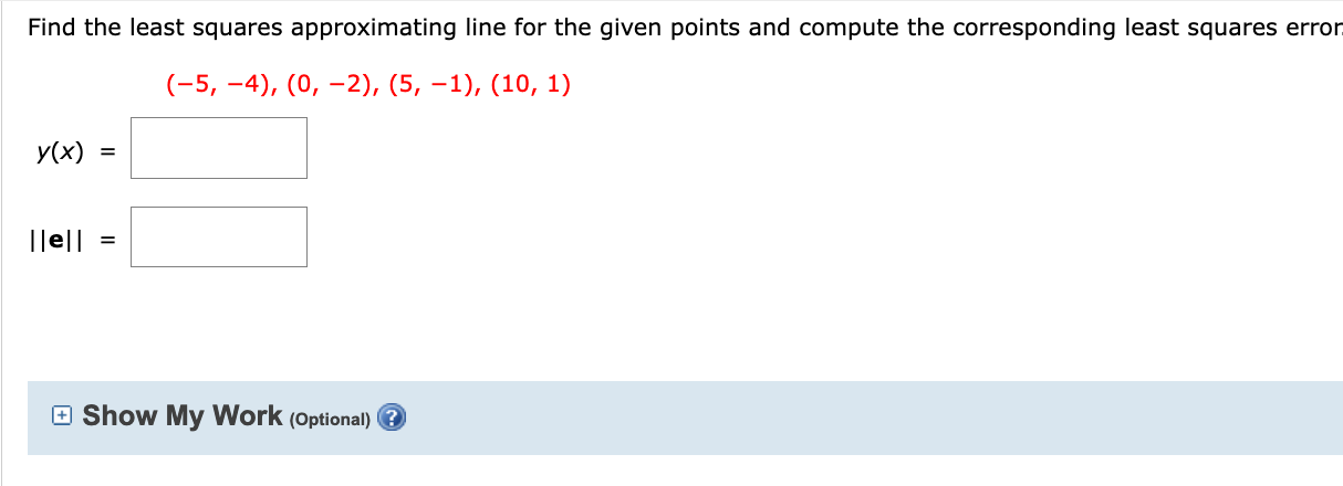 Solved Find the least squares approximating line for the | Chegg.com