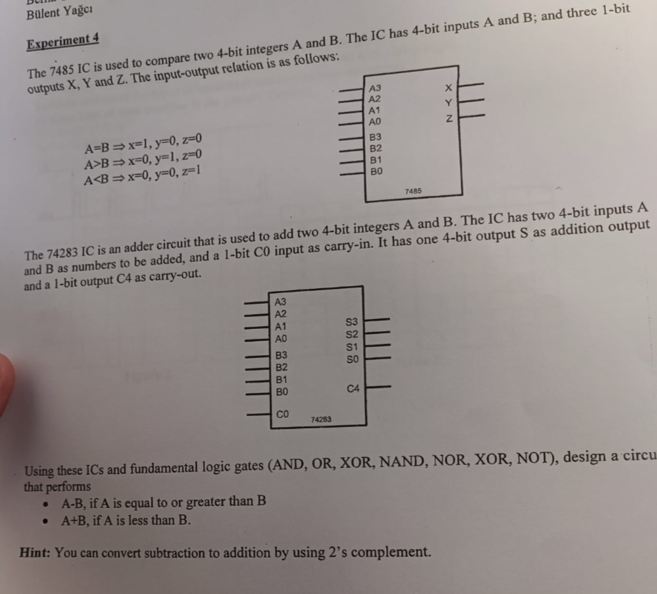 Bülent YağcıExperiment 4The 7485IC ﻿is used to | Chegg.com