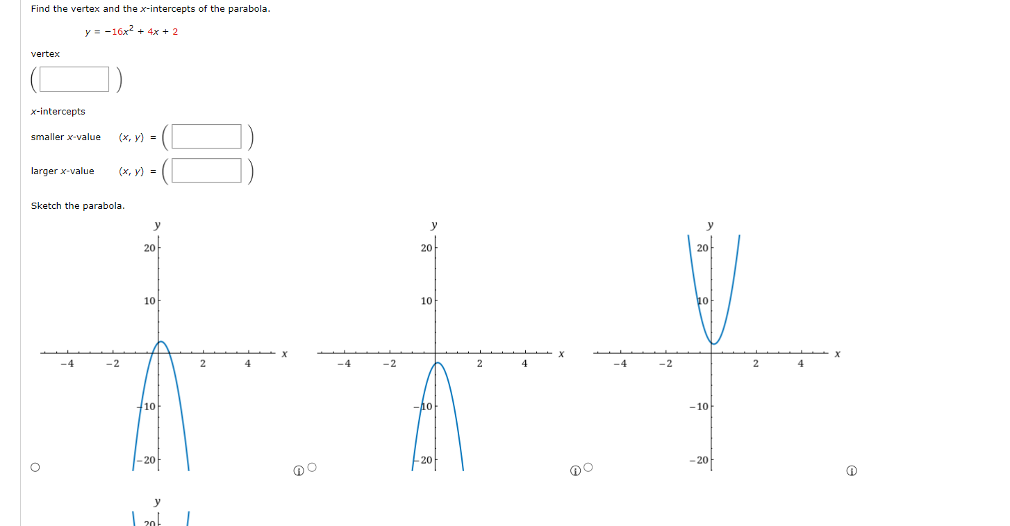 Solved Find the vertex and the x-intercepts of the parabola. | Chegg.com