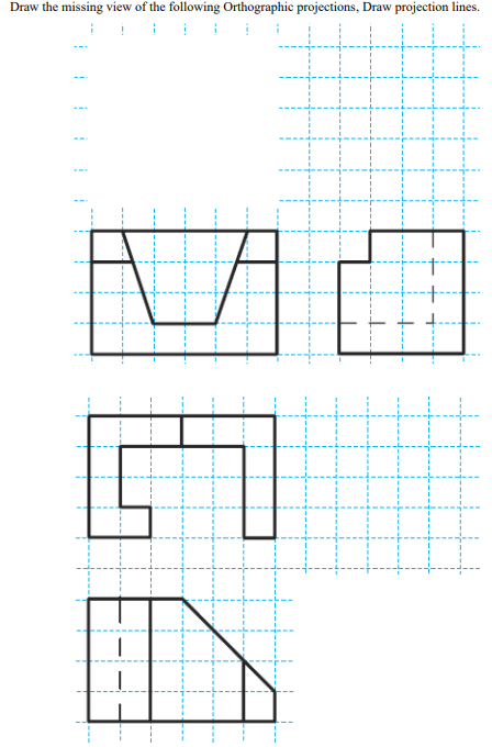 Solved Draw the missing view of the following Orthographic | Chegg.com