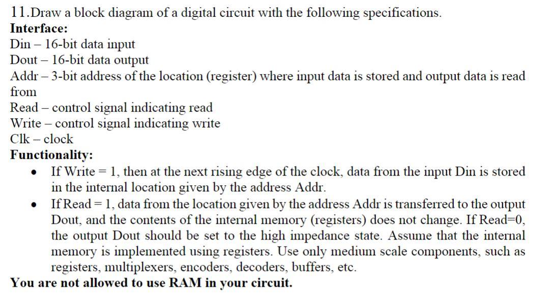 Solved 11.Draw a block diagram of a digital circuit with the | Chegg.com