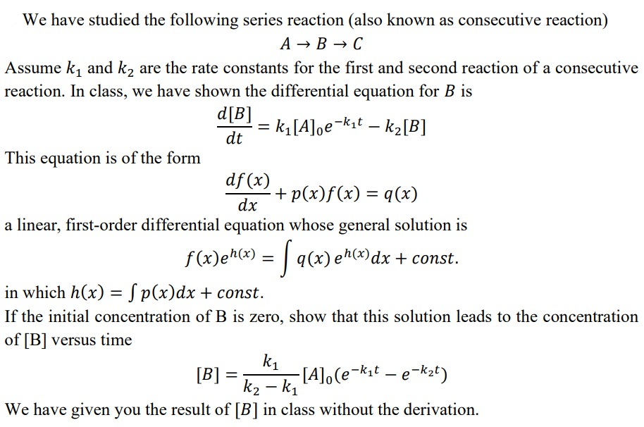 Solved We have studied the following series reaction (also | Chegg.com
