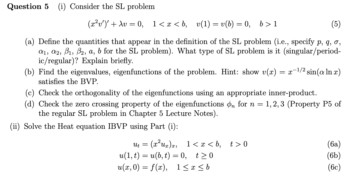 Solved Question 5 (i) Consider the SL problem | Chegg.com